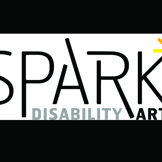 SPARK Disability Art Festival (Calgary) - ART / DIALOGUE / ACTION
